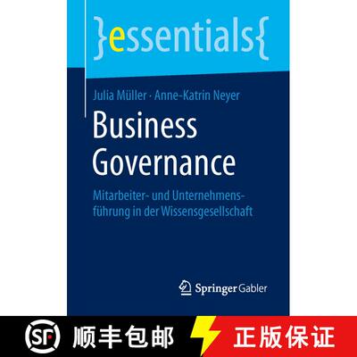 【3-4周达】Business Governance: Mitarbeiter- und Unternehmensführung in der Wissensgesellschaft (1. ... [9783658111007]