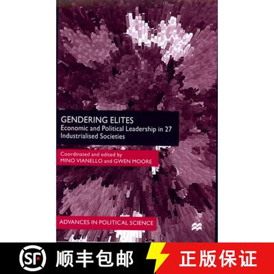 【3-4周达】Gendering Elites: Economic and Political Leadership in 27 Industrialised Societies [9780333776988]