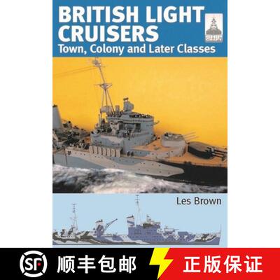 【3-4周达】Shipcraft 33: British Light Cruisers 2: Town, Colony and Later Classes [9781399037532]