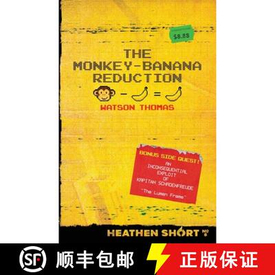 【3-4周达】The Monkey-Banana Reduction (Heathen Short) [9798900750088]