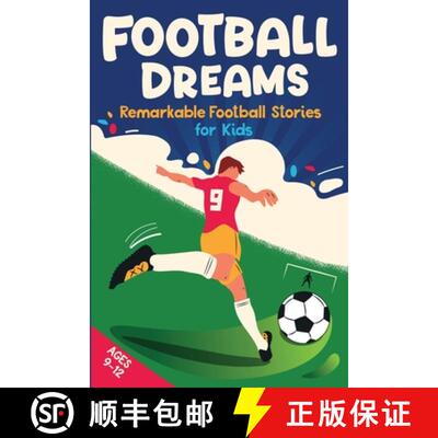 【3-4周达】Football Dreams - Remarkable Football Stories for Kids: How 13 Footballers Overcame Challe... [9783982554327]