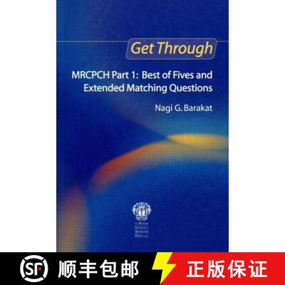 【3-4周达】Get Through MRCPCH Part 1: Best of Fives and Extended Matching Questions: MRCPCH Part I: B... [9781853156588]