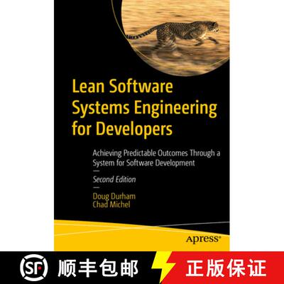 【3-4周达】Lean Software Systems Engineering for Developers: Achieving Predictable Outcomes Through a... [9798868820649]