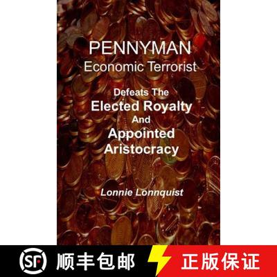【3-4周达】Pennyman -The Crusade Begins: Defeats The Elected Royalty & Appointed Aristocracy [9780978696320]