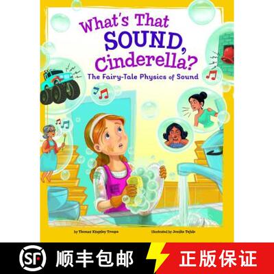 预订 What's That Sound, Cinderella?: The Fairy-Tale Physics of Sound [9781515828976]