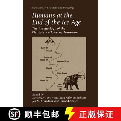 【3-4周达】精装 Humans at the End of the Ice Age : The Archaeology of the Pleistocene-Holocene Transi... [9780306451775]
