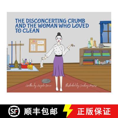 【3-4周达】The Disconcerting Crumb and the Woman Who Loved to Clean [9798989278404]