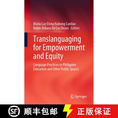 【3-4周达】精装 Translanguaging for Empowerment and Equity: Language Practices in Philippine Educatio... [9789819985883]