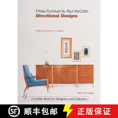 【3-4周达】精装 Fifties Furniture by Paul McCobb: Directional Designs: Directional Designs [9780764311390]