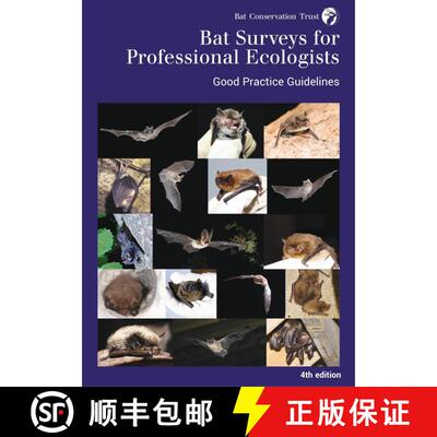 【3-4周达】Bat Surveys for Professional Ecologists: Good Practice Guidelines (Edition: 4) [9781739512606]