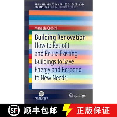 【3-4周达】Building Renovation : How to Retrofit and Reuse Existing Buildings to Save Energy and Resp... [9783030898359]