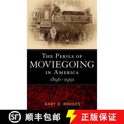 【3-4周达】精装 The  Perils of Moviegoing in America: 1896-1950 [9781441110190]