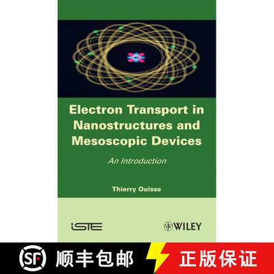【3-4周达】精装 Electron Transport In Nanostructures And Mesoscopic Devices [Wiley电子电气工程] [9781848210509]