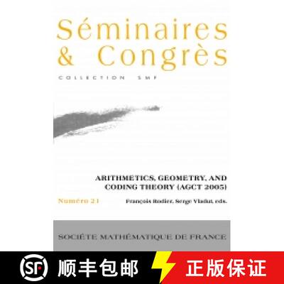 预订 Arithmetics, Geometry and Code theory (AGCT 2005) 法国数学学会 [9782856292792]