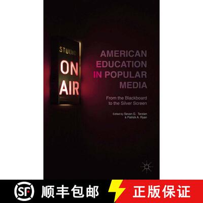 【3-4周达】American Education in Popular Media : From the Blackboard to the Silver Screen (1st ed. 2015) [9781349492138]