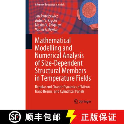 【3-4周达】精装 Mathematical Modelling and Numerical Analysis of Size-Dependent Structural Members in... [9783030559922]