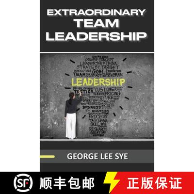 【3-4周达】Extraordinary Team Leadership: A Guide To Effectively Leading and Extracting The Best Out ... [9780648968344]