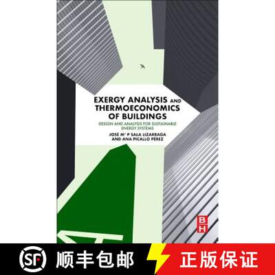 【3-4周达】Exergy Analysis and Thermoeconomics of Buildings: Design and Analysis for Sustainable Ener... [9780128176115]