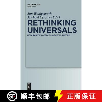 【3-4周达】精装 Rethinking Universals – How Rarities Affect Linguistic Theory [9783110220926]