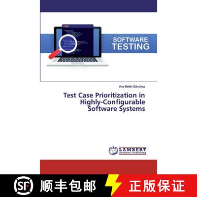 预订 Test Case Prioritization in Highly-Configurable Software Systems [9786139575268]