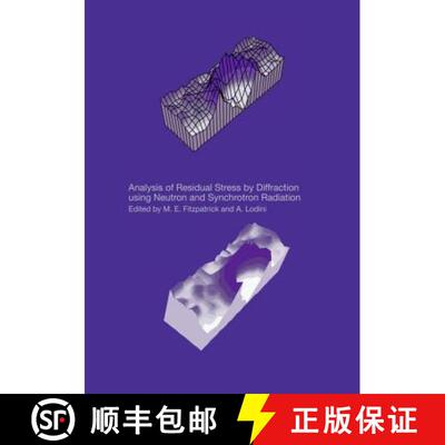 【3-4周达】精装 Analysis of Residual Stress by Diffraction using Neutron and Synchrotron Radiation [9780415303972]