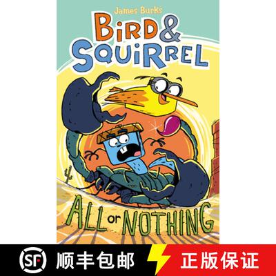 【3-4周达】Bird & Squirrel All or Nothing: A Graphic Novel (Bird & Squirrel #6): Volume 6 [9781338252071]