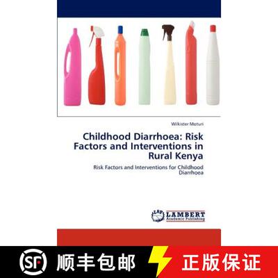 预订 Childhood Diarrhoea: Risk Factors and Interventions in Rural Kenya [9783846504215]