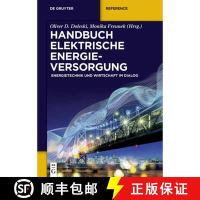 【3-4周达】精装 Handbuch elektrische Energieversorgung – Energietechnik und Wirtschaft im Dialog [9783110753530]