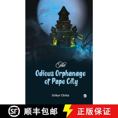 【3-4周达】The Odious Orphanage of Pape City [9789356480520]