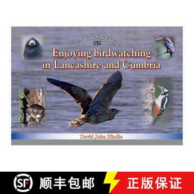 【3-4周达】精装 Enjoying Birdwatching in Lancashire and Cumbria [9781857946055]