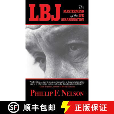 【3-4周达】LBJ: The Mastermind of the JFK Assassination [9781620876107]
