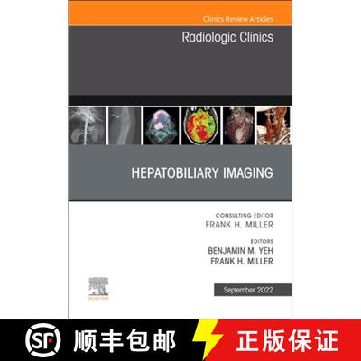 【3-4周达】精装 Hepatobiliary Imaging, an Issue of Radiologic Clinics of North America: Volume 60-5 [9780323849241]