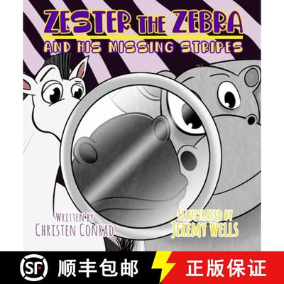 【3-4周达】精装 Zester the Zebra and His Missing Stripes [9781087885179]