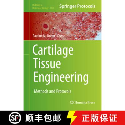 【3-4周达】精装 Cartilage Tissue Engineering: Methods and Protocols (1st ed. 2015) [9781493929375]