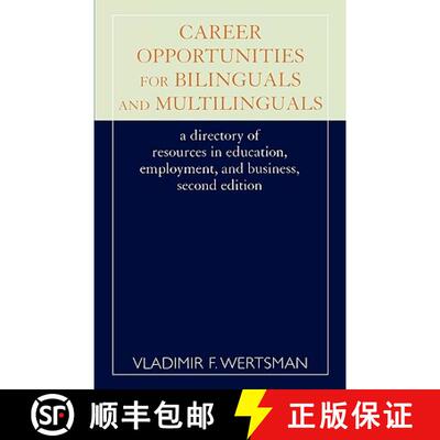 【3-4周达】Career Opportunities for Bilinguals and Multilinguals: A Directory of Resources in Educati... [9780810844605]