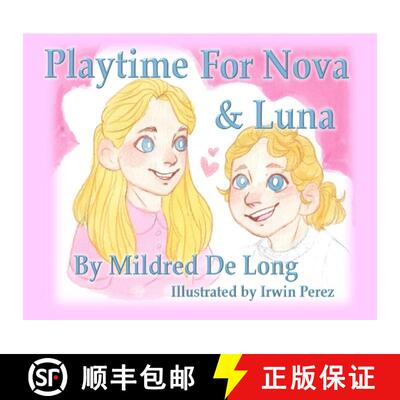 【3-4周达】精装 Playtime For Nova And Luna [9798218066253]