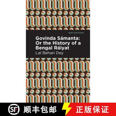 【3-4周达】Govinda Sámanta : Or The History of a Bengal Ráiyat [9781513283333]
