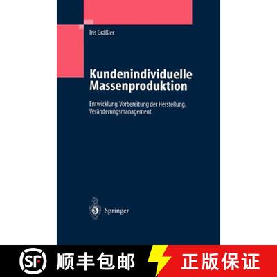 【3-4周达】Kundenindividuelle Massenproduktion : Entwicklung, Vorbereitung der Herstellung, Veränder... [9783642622441]