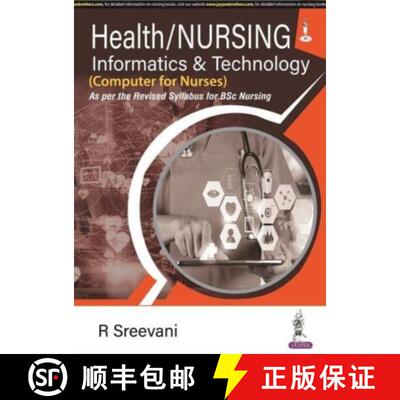 【3-4周达】Health/Nursing Informatics & Technology [9789356961210]