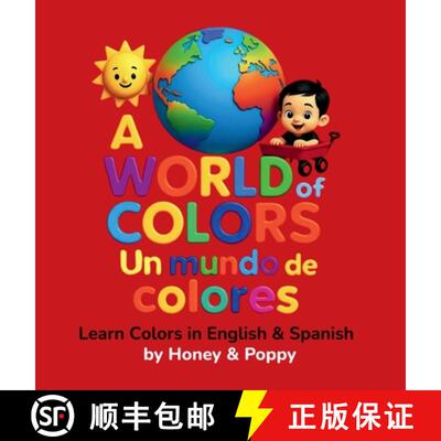【3-4周达】精装 A World of Colores - Un Mundo de Colores: Learn colors in English and Spanish [9798993090566]