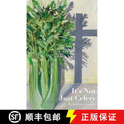 【3-4周达】It's Not Just Celery [9781803522579]