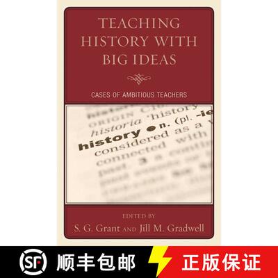 【3-4周达】精装 Teaching History with Big Ideas : Cases of Ambitious Teachers [9781607097655]
