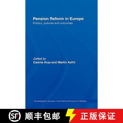 【3-4周达】精装 Pension Reform in Europe : Politics, Policies and Outcomes [9780415407229]
