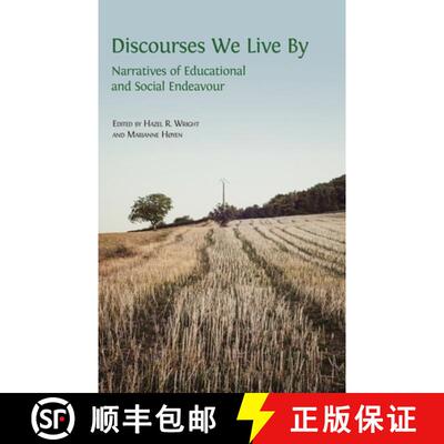 【3-4周达】精装 Discourses We Live By: Narratives of Educational and Social Endeavour [9781783748525]