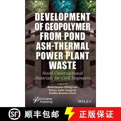 【3-4周达】精装 Development of Geopolymer from Pond Ash–Thermal Power Plant Waste – Novel Construct... [9781394166527]
