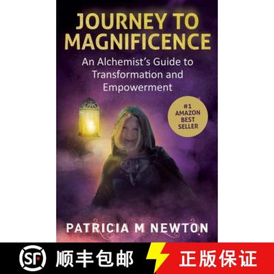 【3-4周达】Journey to Magnificence: An Alchemist's Guide to Transformation and Empowerment [9781471795497]