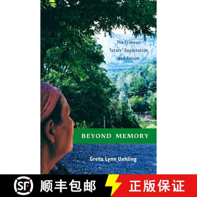 【3-4周达】精装 Beyond Memory : The Crimean Tatars' Deportation and Return [9781403962645]