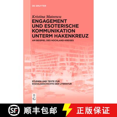 【3-4周达】Engagement und esoterische Kommunikation unterm Hakenkreuz: Am Beispiel des Hochland-Kreises [9783111631110]