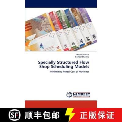 预订 Specially Structured Flow Shop Scheduling Models [9783659158070]