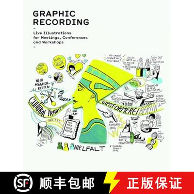精装 Graphic Recording: Live Illustrations for Meetings, Conferences and Workshops [9783899556568]